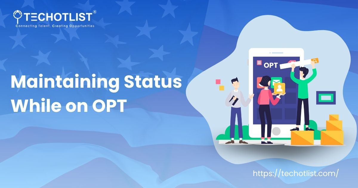 OPT Status Guide: How to Maintain Status While on OPT